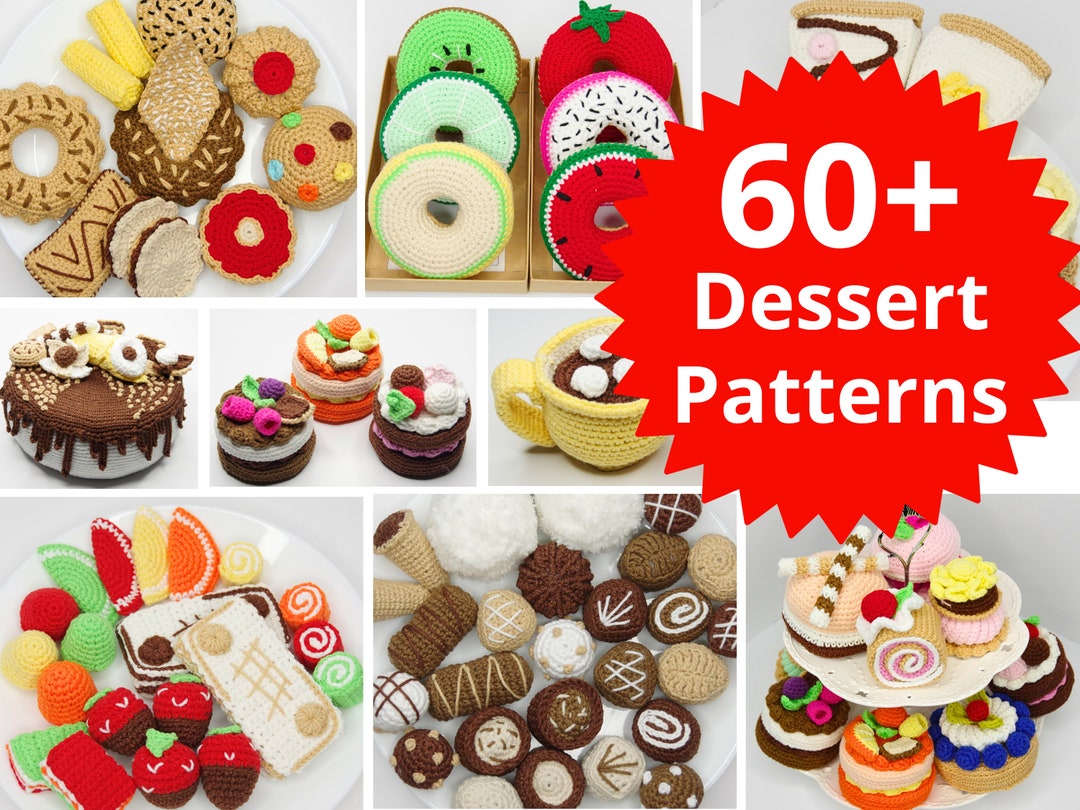 Crochet Play Food Sweets & Desserts, Amigurumi Patterns. Over 60 ...
