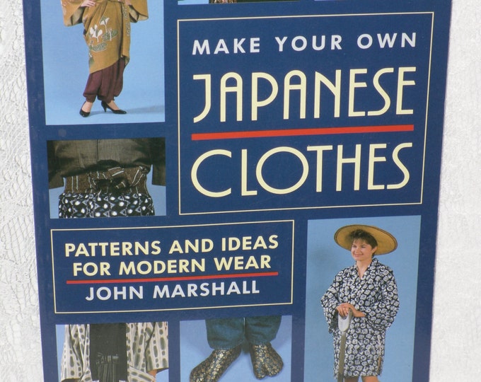 Make Your Own Japanese Clothes Patterns & Ideas by John Marshall - Etsy UK Make Your Own Japanese Clothes Patterns & Ideas by John Marshall - Etsy UK