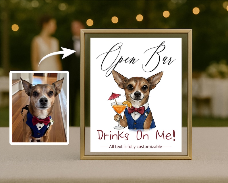 Custom Dog Open Bar Wedding Sign – Digital Download | Drinks on Me ...