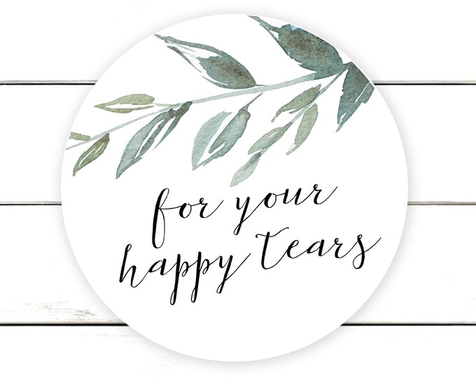 For Your Happy Tears, Wedding Tissues Label, Happy Tears Sticker ...