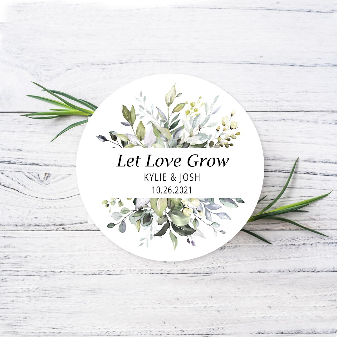 Let Love Grow Favor Sticker for Plant Favors, Personalized Let Love ...