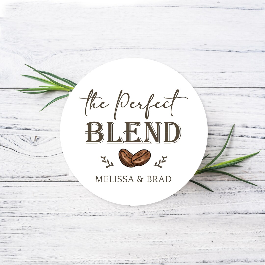 The Perfect Blend Stickers, Coffee Favor Sticker, Wedding or Bridal ...