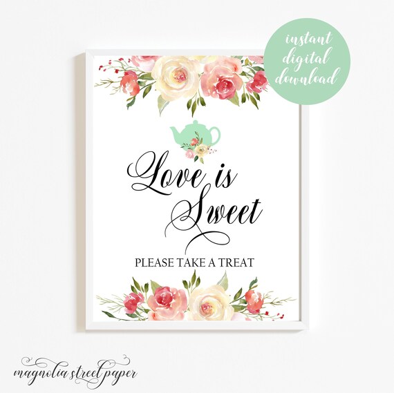 Love Is Sweet Sign, Printable Bridal Tea Shower or Wedding Favors Sign ...