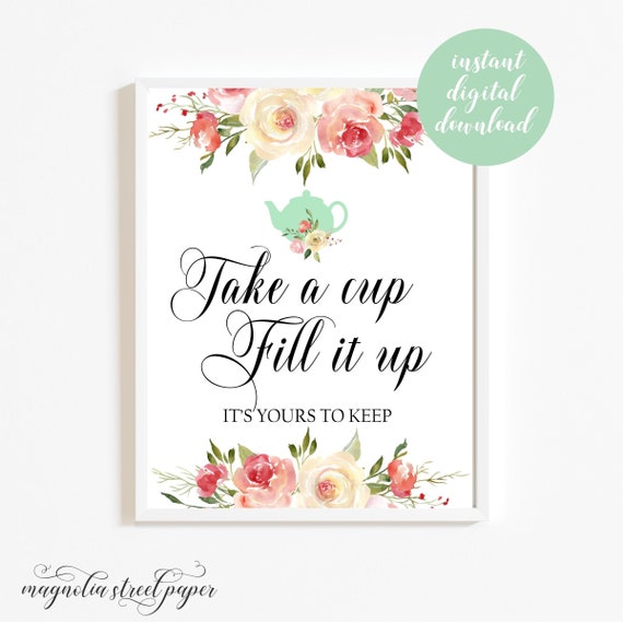 Take a Teacup Fill It up Sign Printed Bridal Shower Signage | Etsy