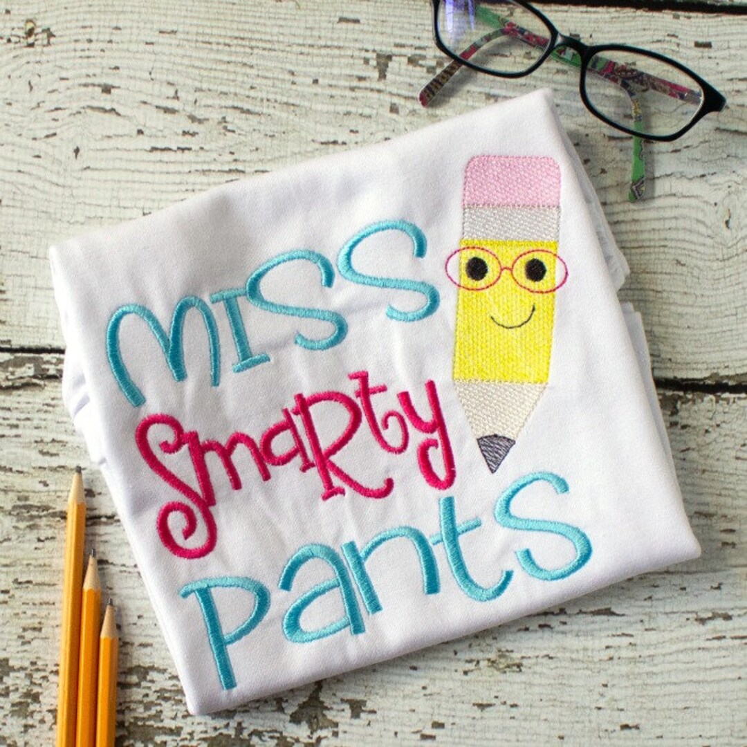 Miss Smarty Pants Embroidery Design - Back to School Embroidery Design ...