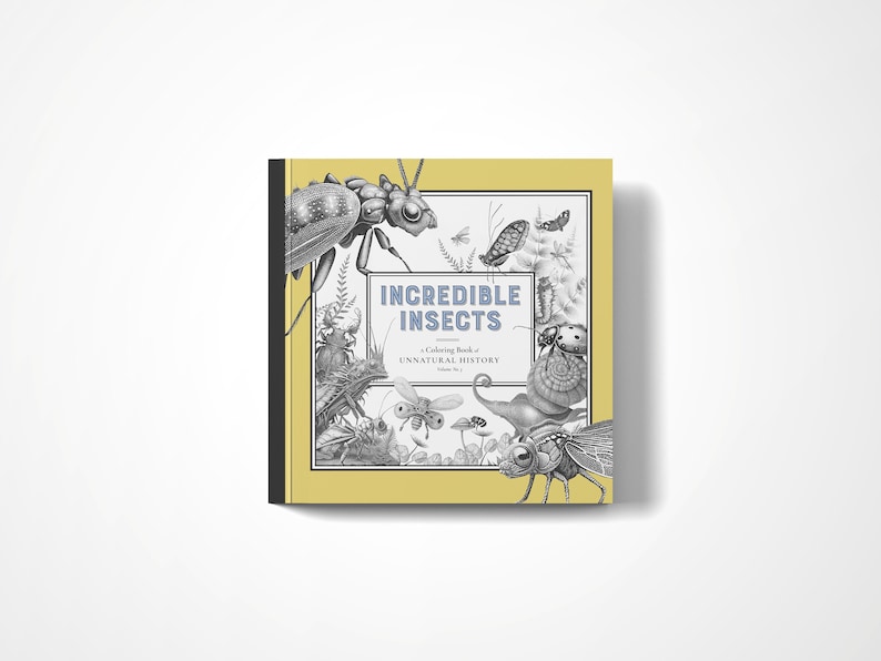 Incredible Insects- Coloring Book of Unnatural History Vol 3: Paperback ...