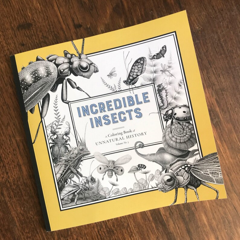 Incredible Insects- Coloring Book of Unnatural History Vol 3: Paperback ...