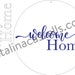 Modern, Clean Welcome Home Sign SVG File - Etsy
