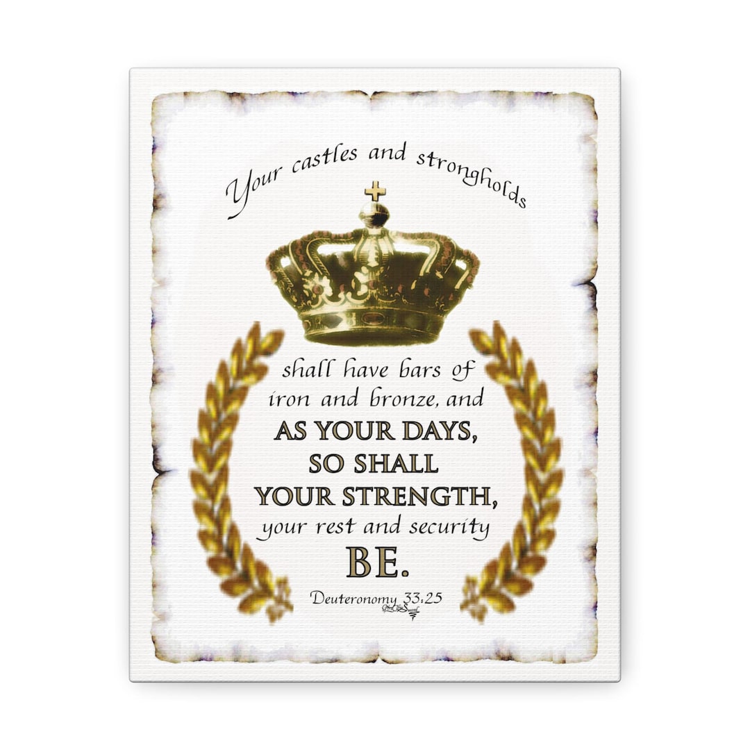 Deuteronomy 33:25 as Your Days so Shall Your Strength Be Canvas Gallery ...