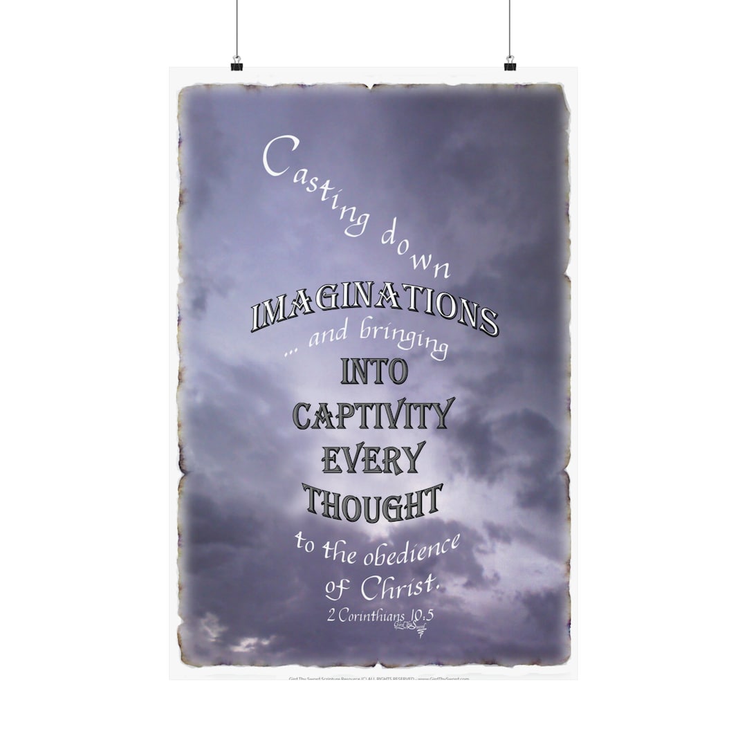 2 Corinthians 10:5 Casting Down Imaginations 16" X 20" & 24" X 36 ...