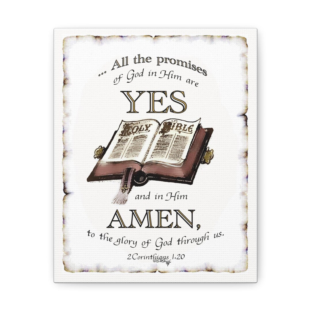 2 Corinthians 1:20 All the Promises in Him Are Yes and Amen Canvas ...
