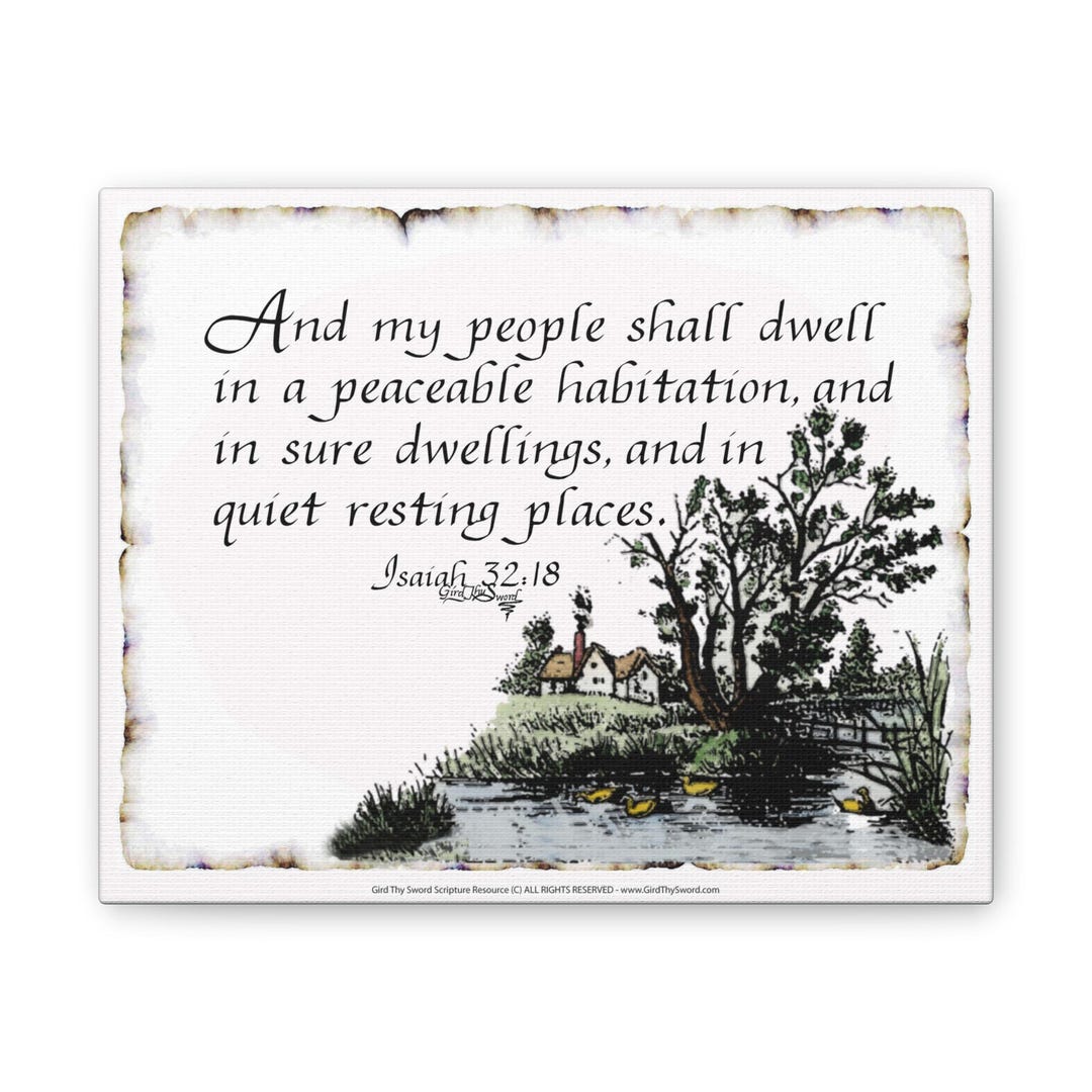 Isaiah 32:18 and My People Shall Dwell in A Peaceable Habitation Canvas ...