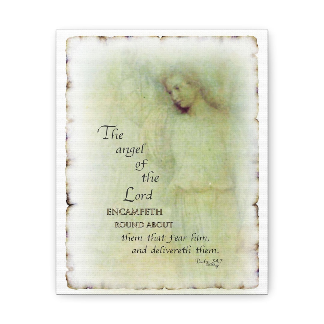 Psalm 34:7 the Angel of the Lord Encampeth Around Them That Fear God ...