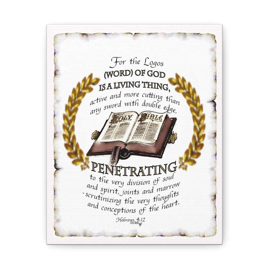 Hebrews 4:12 the Word of God is Living Thing Gallery Canvas Wrap My ...