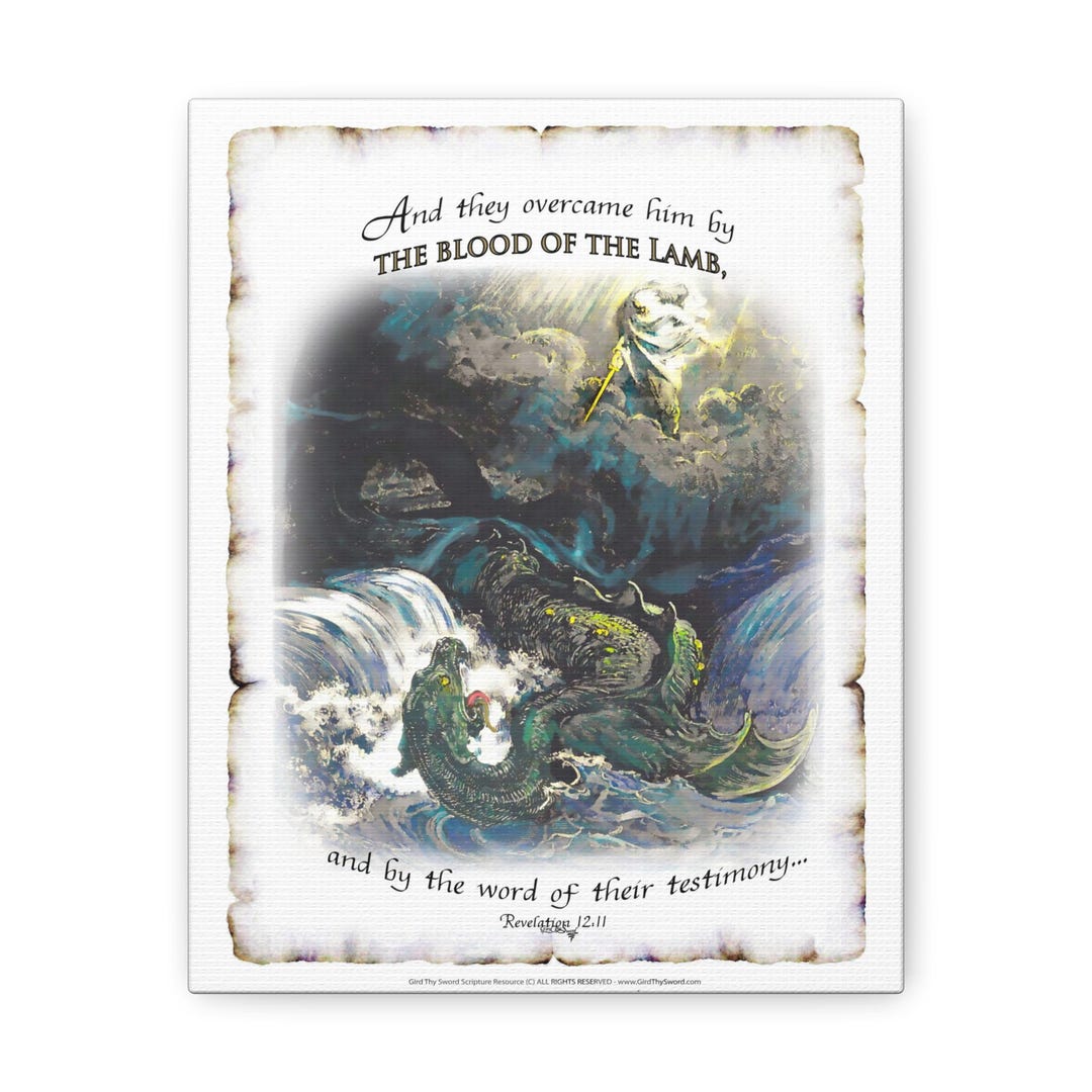 Revelation 12:11 and They Overcame Him by the Blood of the Lamb and the ...
