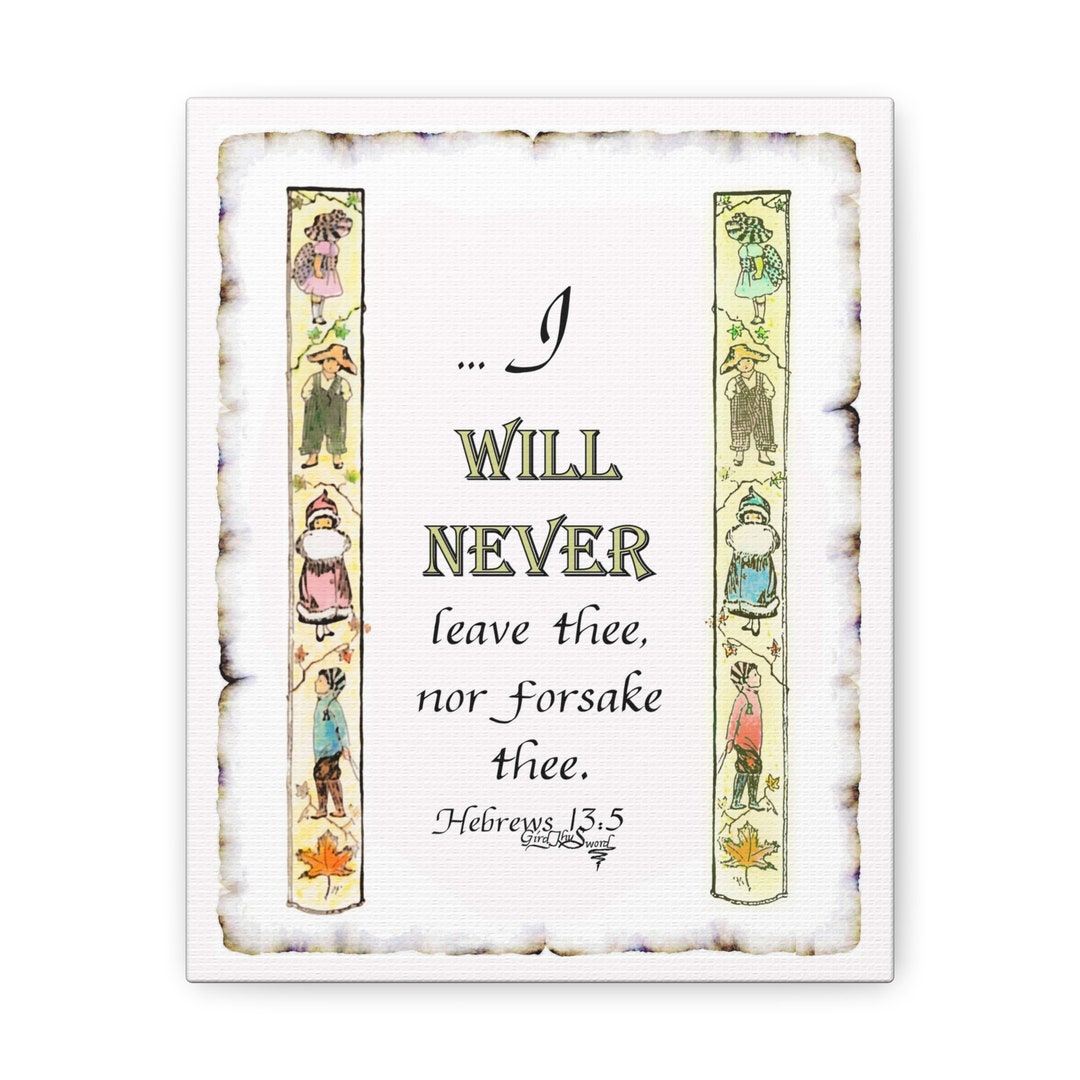 Hebrews 13:5 I Will Never Leave Thee or Forsake Thee Canvas Gallery ...