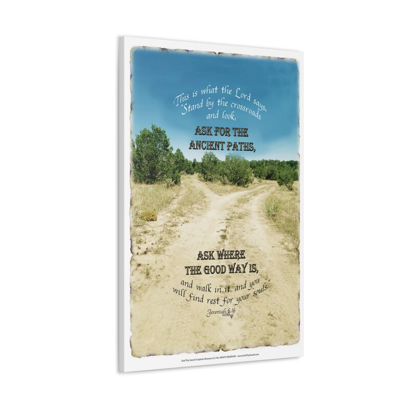 Jeremiah 6:16 Ask for the Ancient Paths Canvas Gallery Wrap Original ...