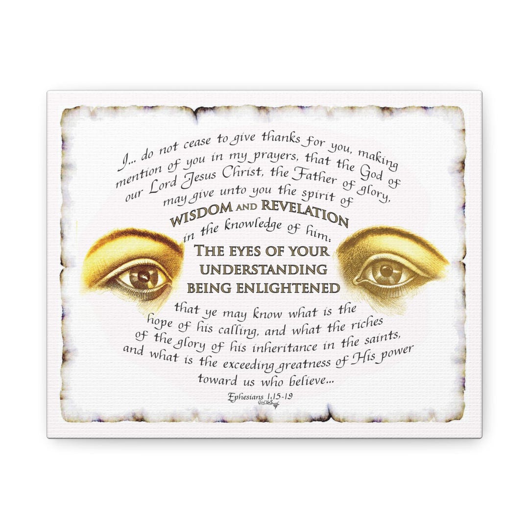 Ephesians 1: 15-10 the Eyes of Your Understanding Being Enlightened ...