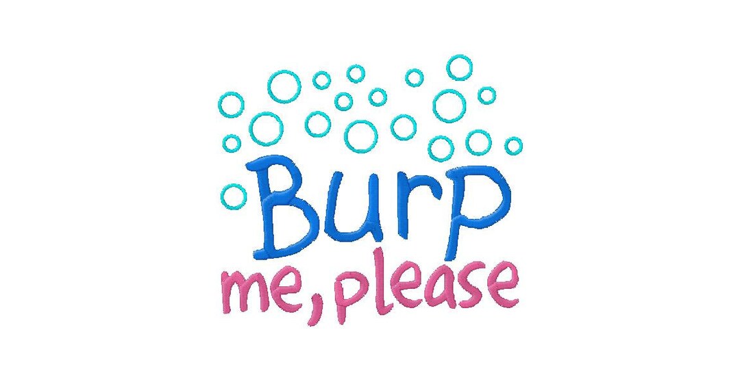 Burp Me Please Embroidery Design, Brother PES DST & All Popular Formats ...