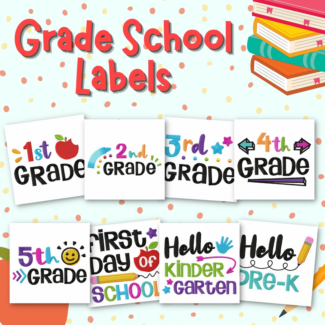 Grade School Labels Embroidery Designs, 8 Included, Machine Embroidery ...