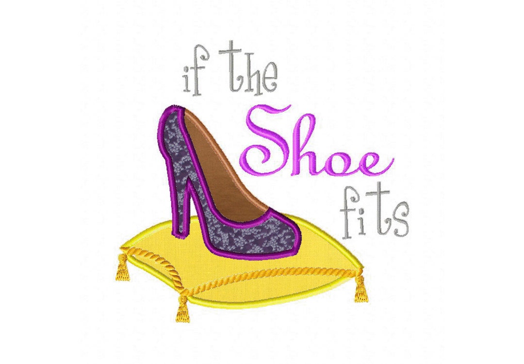 If the Shoe Fits Applique Embroidery Design, Machine Embroidery ...