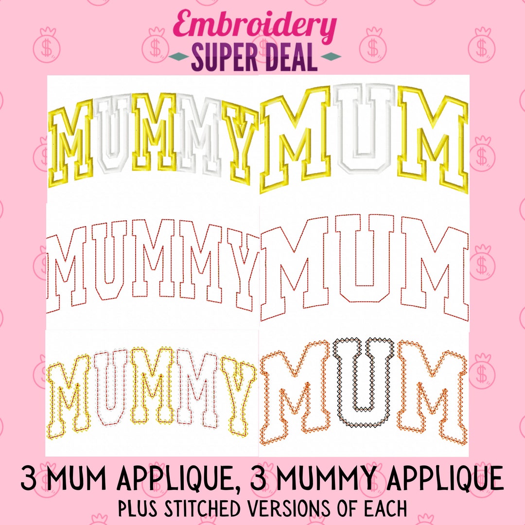 Mum and Mummy Applique, Stitched Embroidery Designs, 8 Included ...