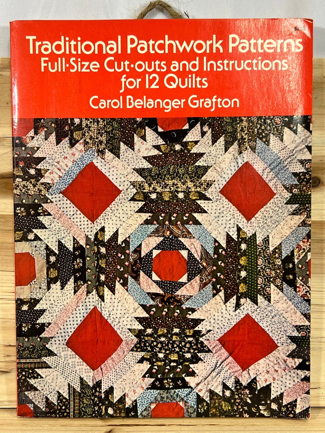 Traditional Patchwork Patterns - Full-size Cut-outs and Instructions ...