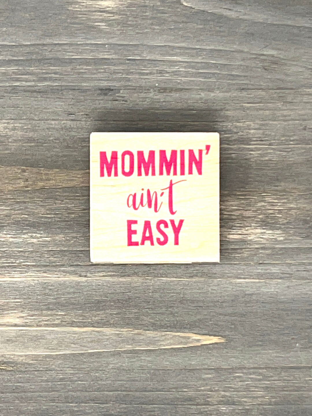 Mommin' Ain't Easy Rubber Stamp Inkadinkado - New, Unused - 60-01514 F ...