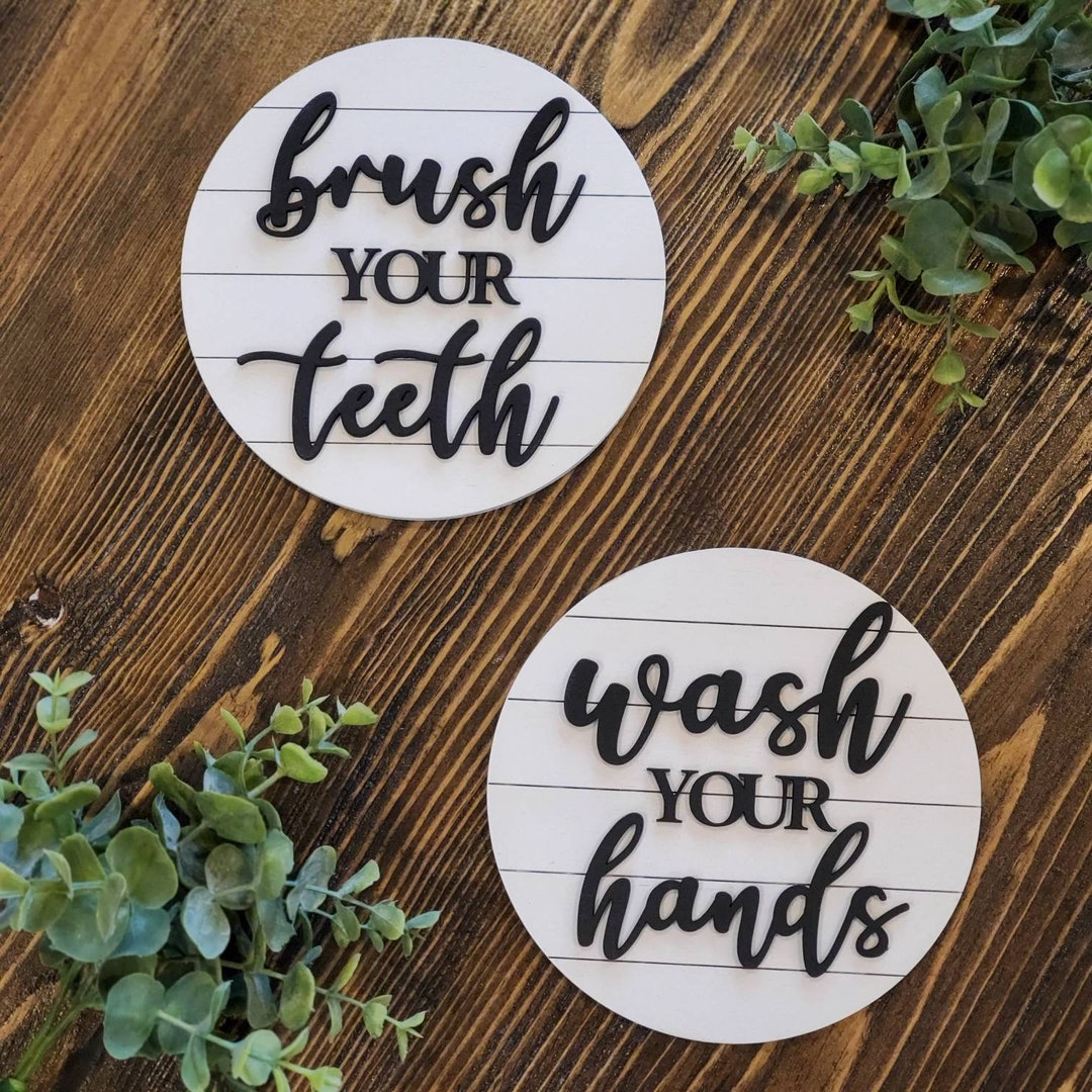 Bathroom Sign Brush Your Teeth Wash Your Hands Bath Sign - Etsy