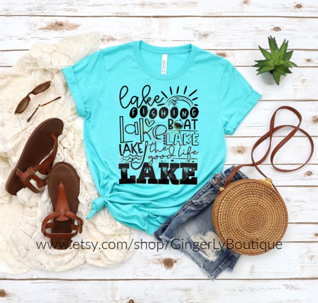 Lake Lake Lake Shirt, Lake Life, Ladies Lake Life Tshirt, Ladies ...