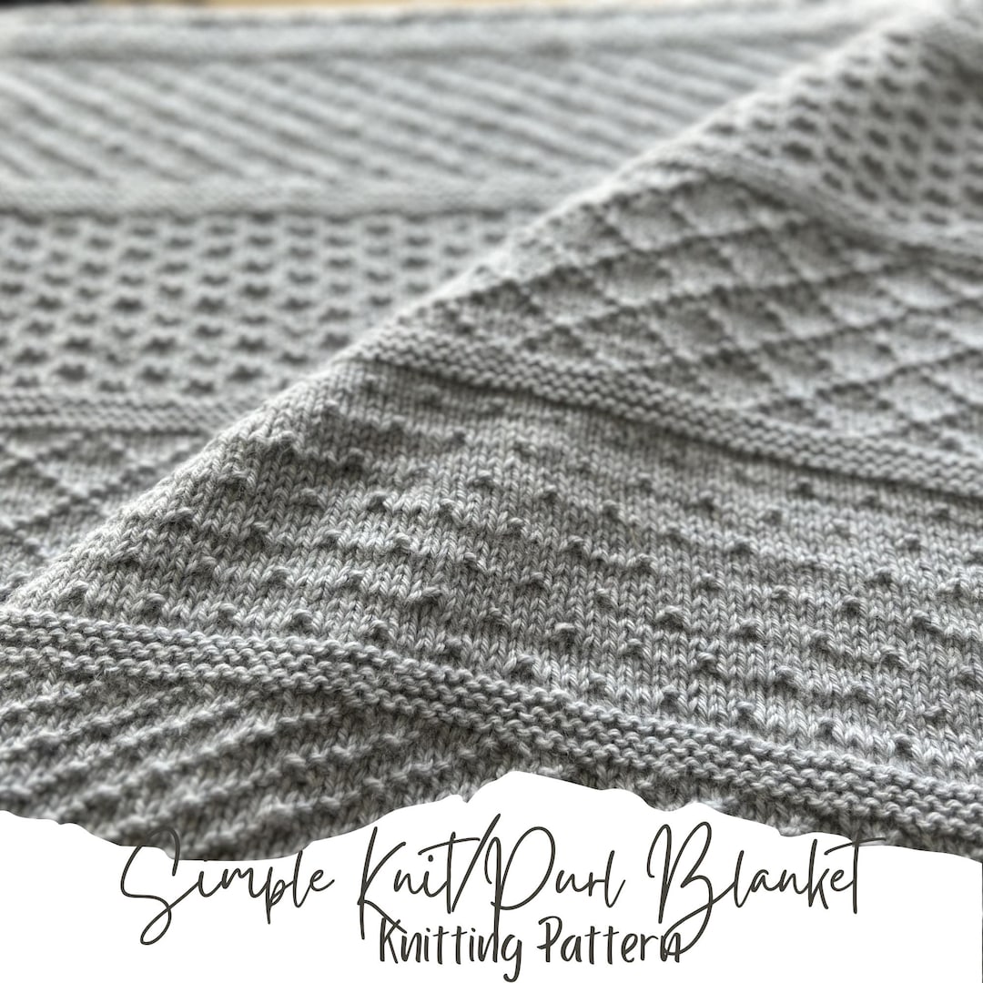 Knitting Pattern Blanket / Easy Blanket Knit Pattern / Knit and Purl ...
