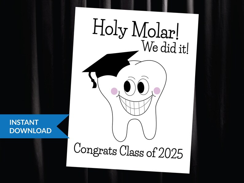 Holy Molar! Tooth Congrats Sign | Fun for Your Dental or Hygienist Grad ...