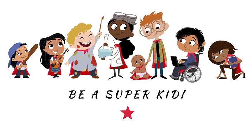 Be A Super Kid 8x10 Print - Etsy