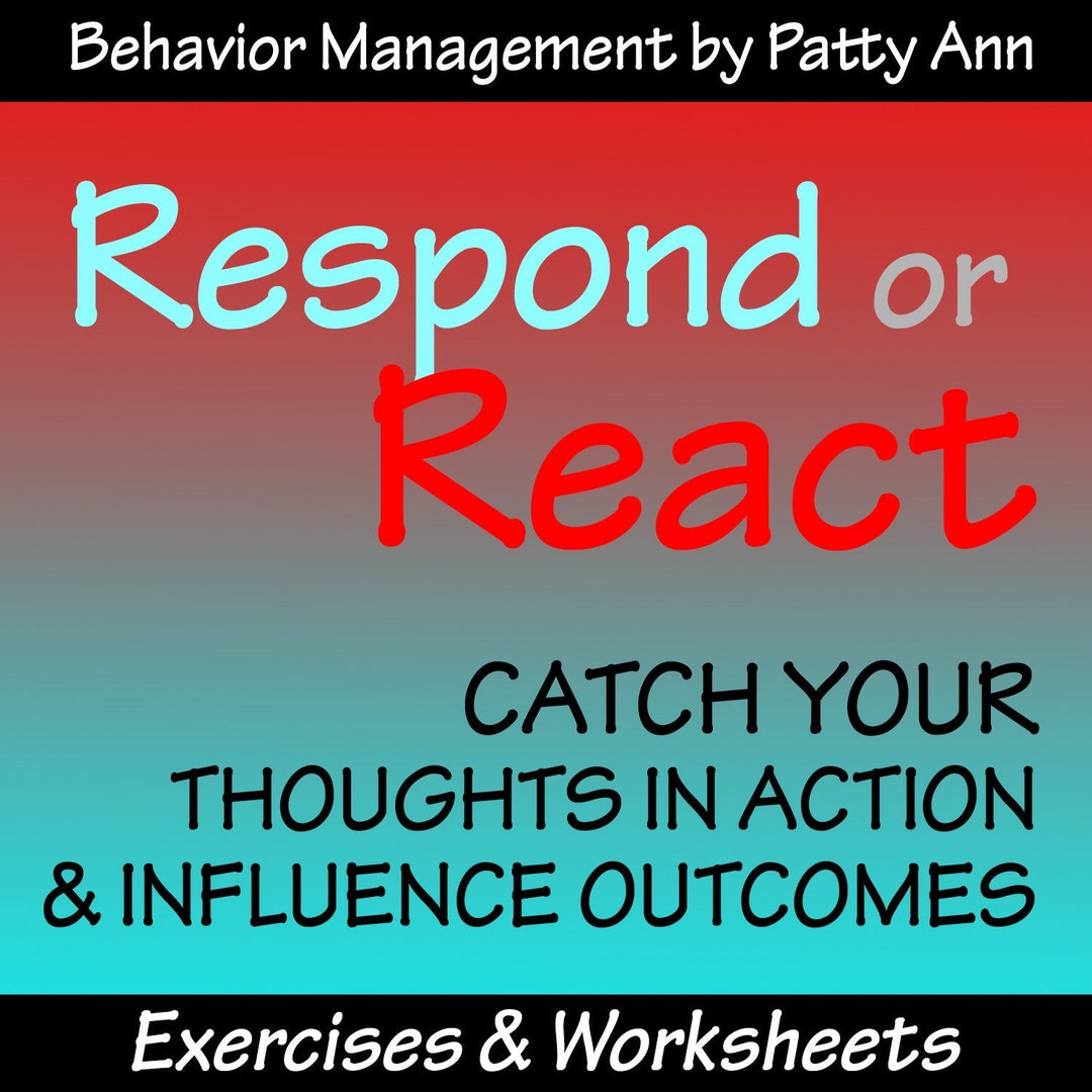 Behavior Management: Respond or React? Social Emotional Learning and ...