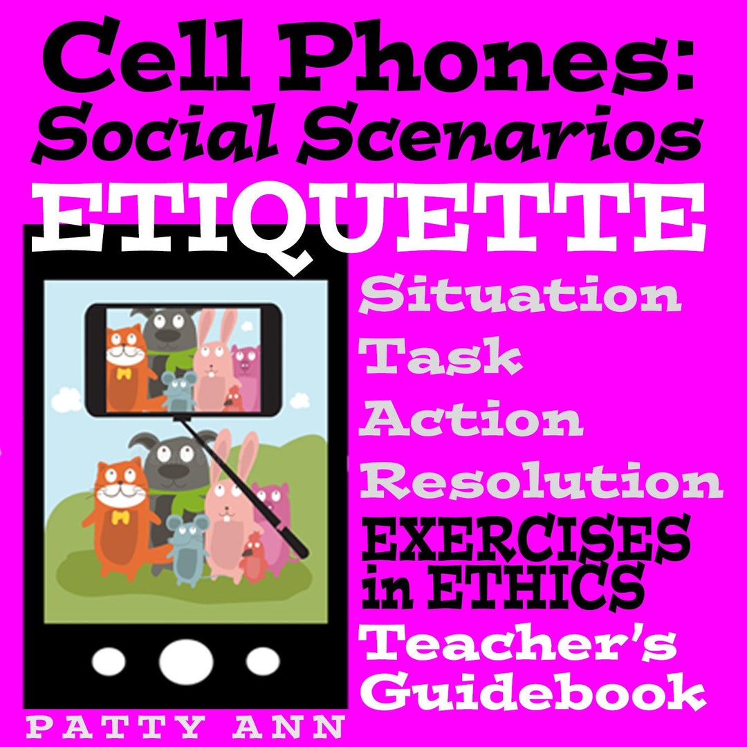 Cell Phones Social Scenarios and Responsible Decision Making ...