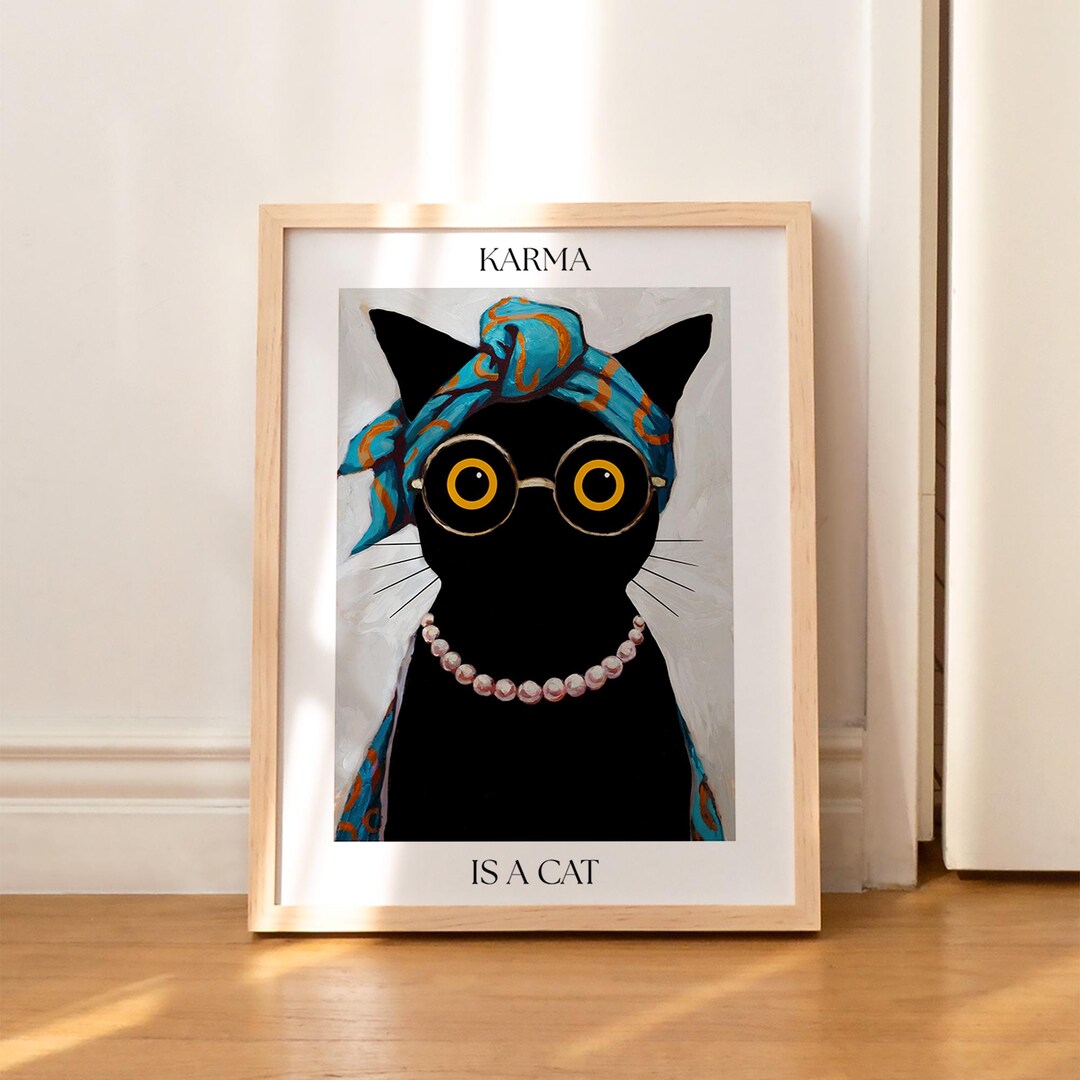 Cat Print Karma is A Cat Funny Poster Decor Trendy Wall Art Home Decor ...