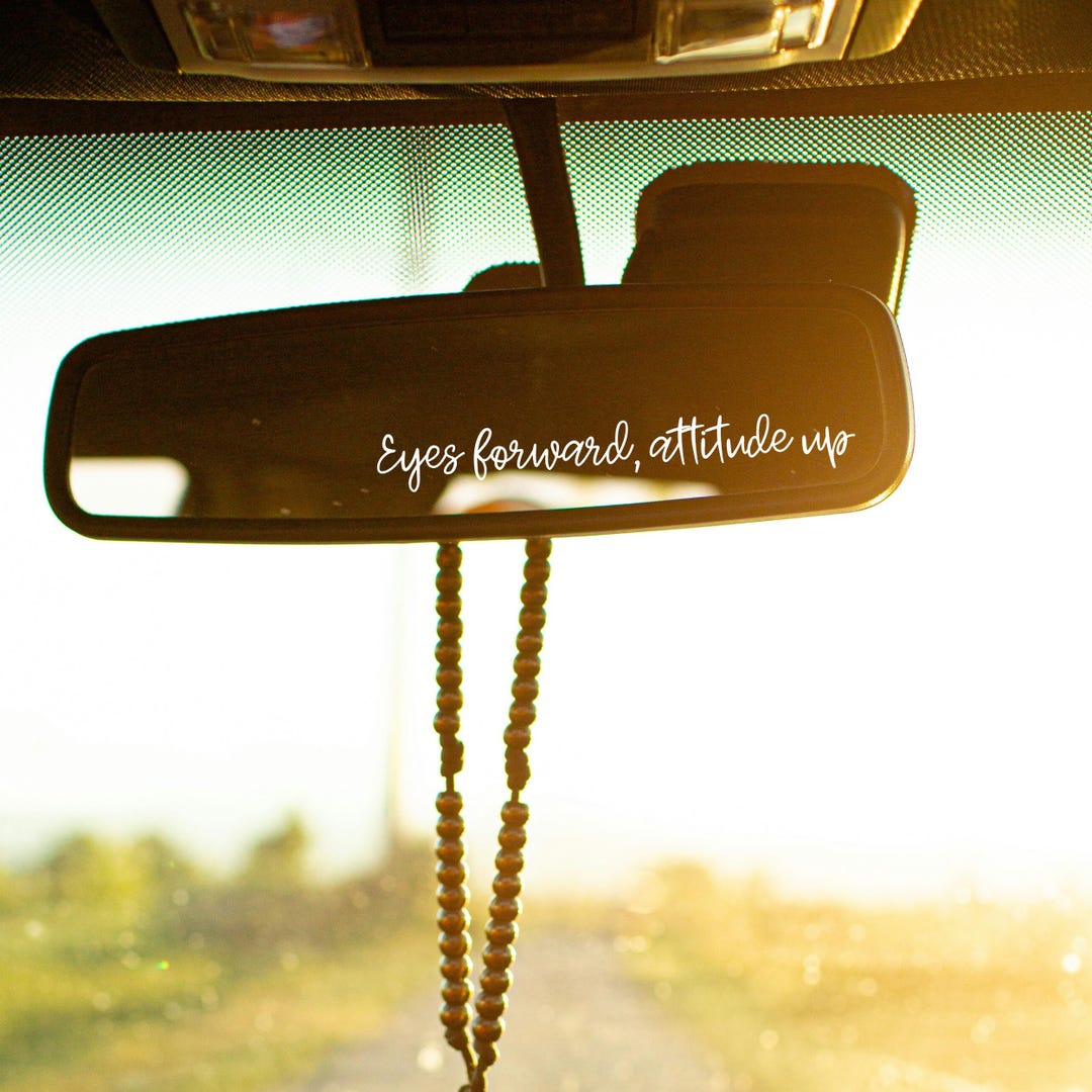 Eyes Forward, Attitude Up, Car Decal, Rear View Mirror, Gift for Her - Etsy