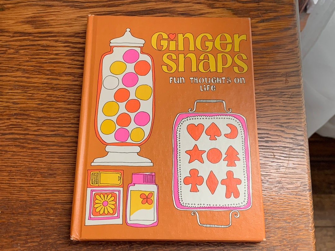 Ginger Snaps Fun Thoughts on Life Hardback Book Retro 1976 Ginger Snaps ...