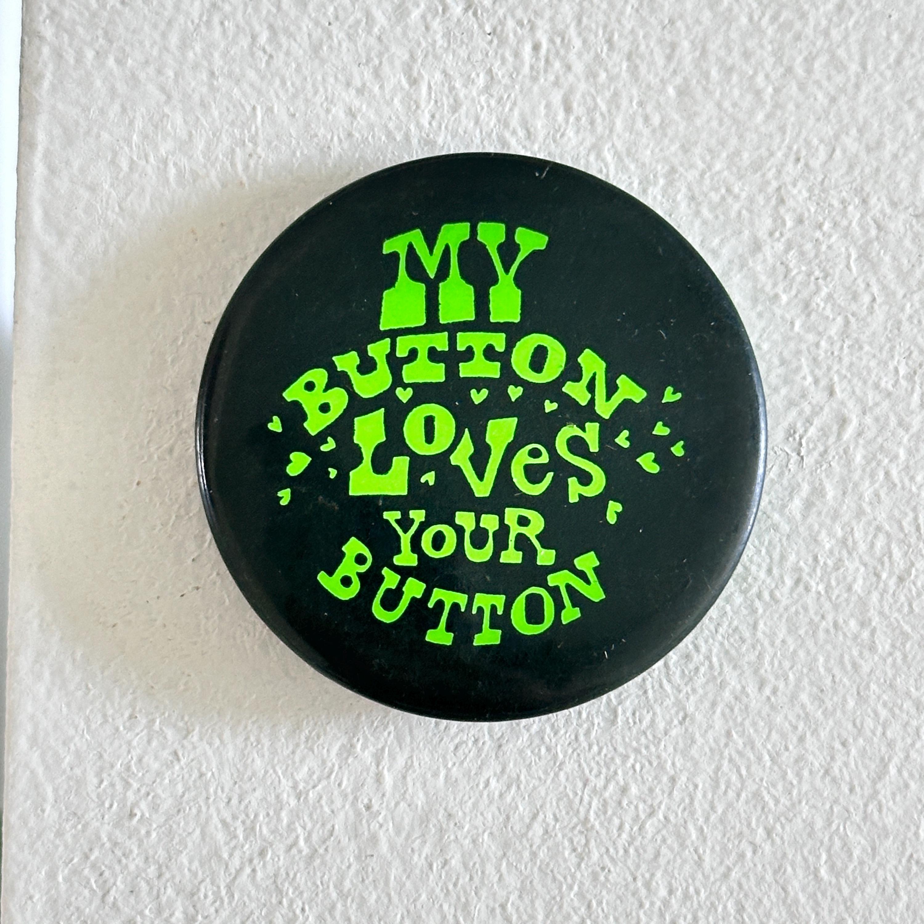 Vintage 1960s My Button Loves Your Button Original Flower Child Hippie ...