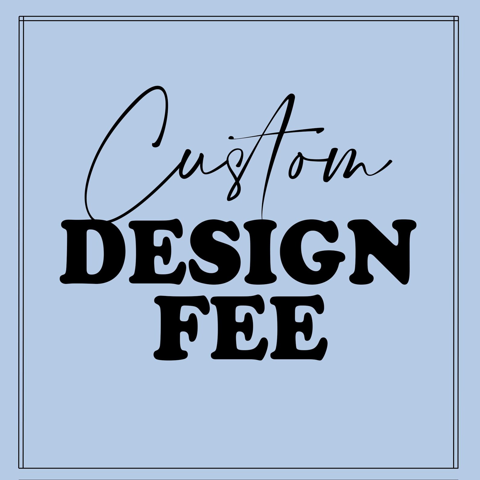 Design Fee - Etsy