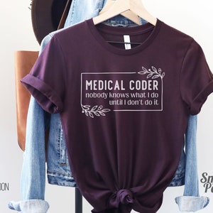 Medical Coder Shirt, Medical Coding, Medical Coder Gift, Medical Coding ...