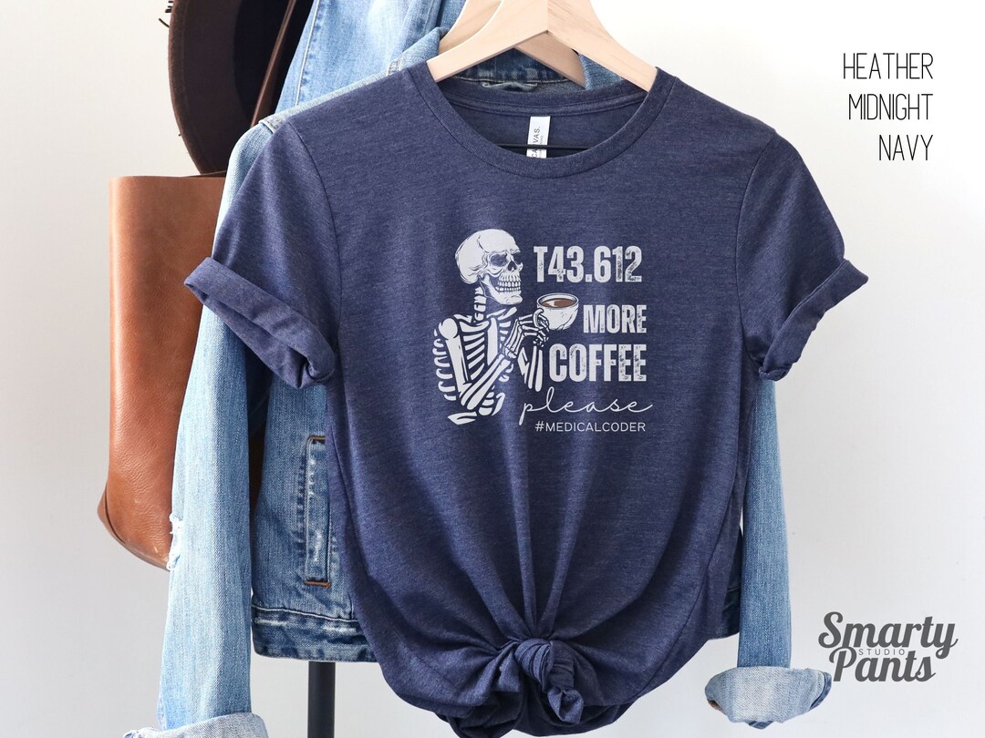 Medical Coder Shirt, Funny Medical Coding Shirt, Medical Billing ...