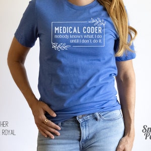 Medical Coder Shirt, Medical Coding, Medical Coder Gift, Medical Coding ...