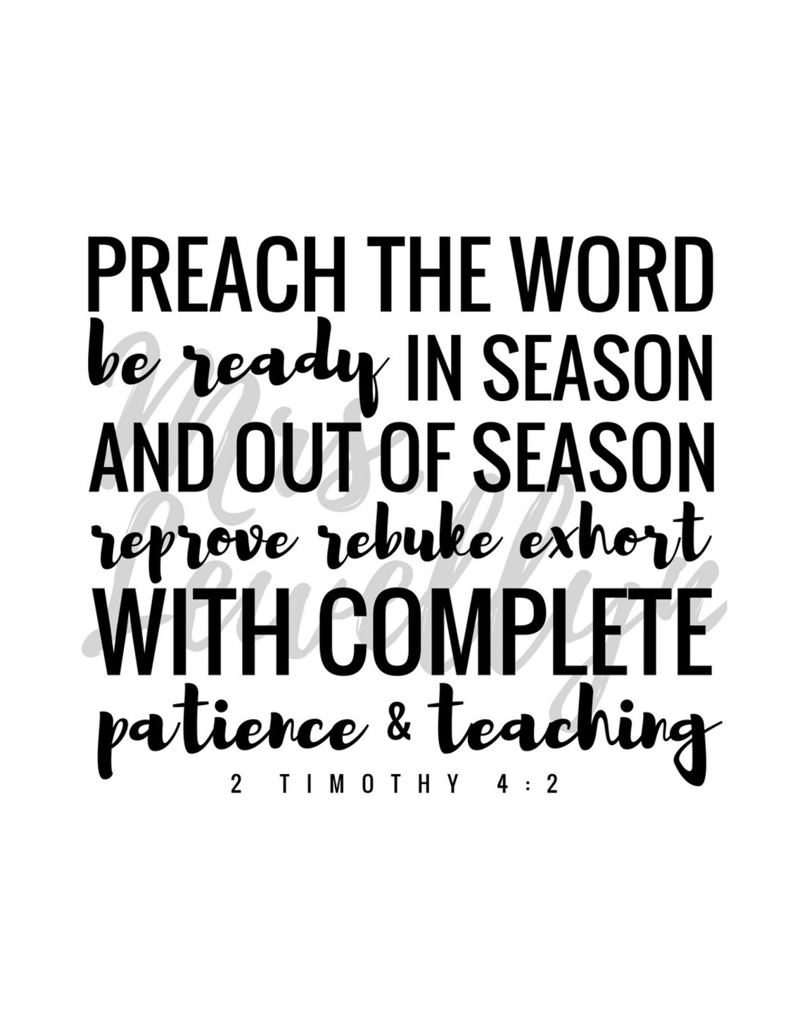 Preach The Word 2 Timothy 4:2 11 x 14 Digital Print | Etsy