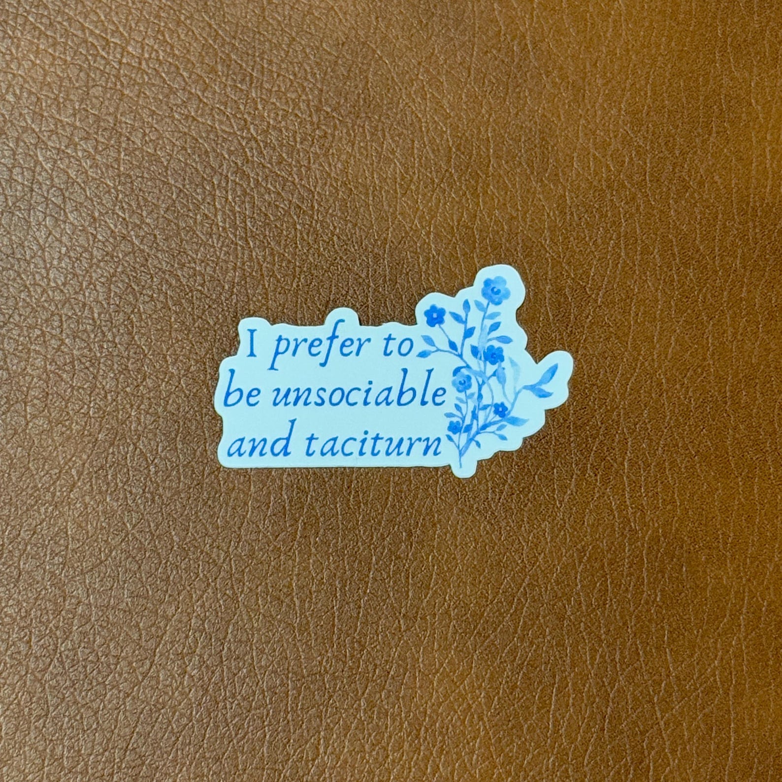 I Prefer to Be Unsociable and Taciturn | Jane Austen Sticker| Pride and ...