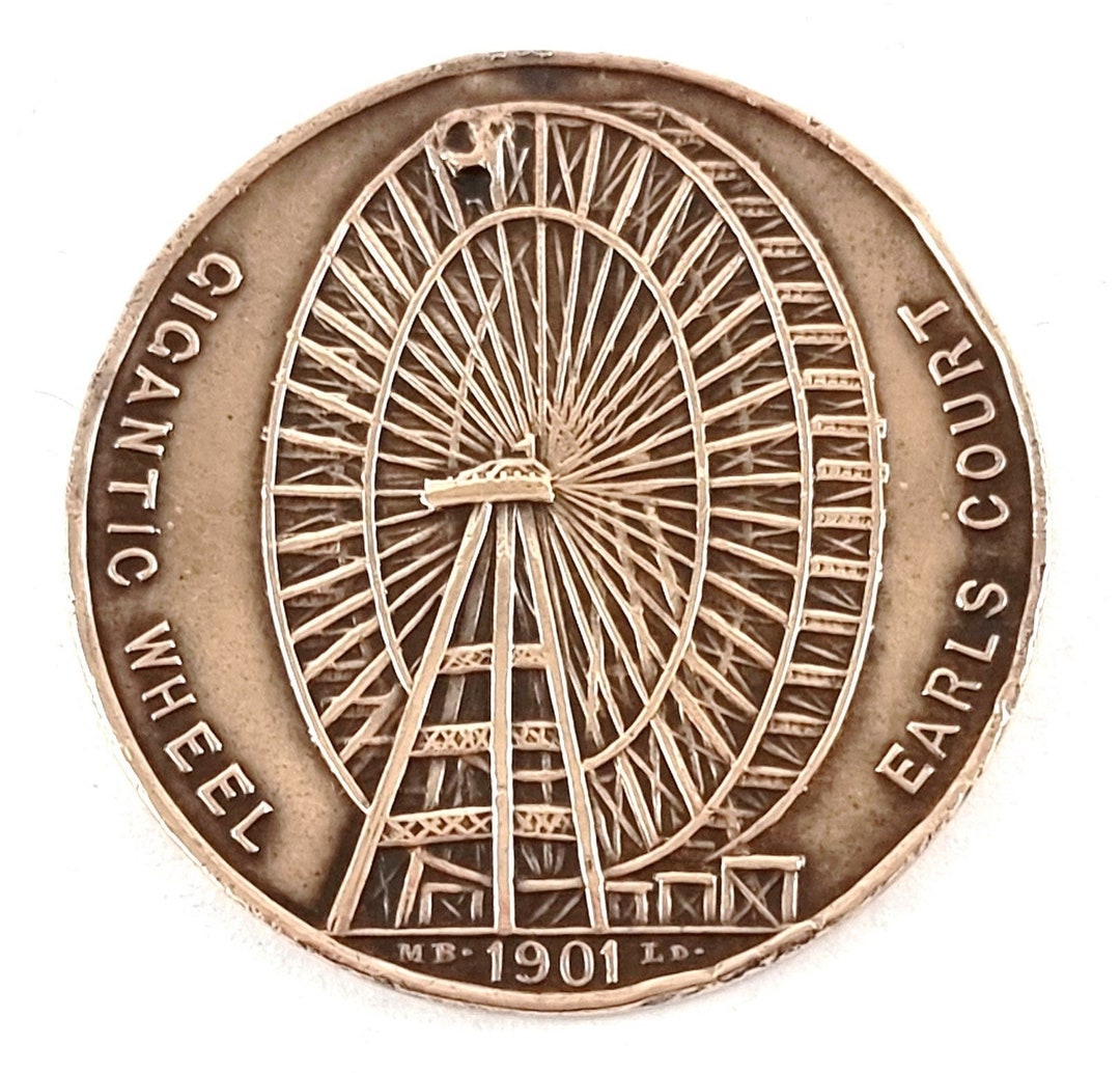 Historical Antique, Advertising Token, Earls Court Gigantic Wheel, 1901 ...