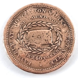 Unusual Antique Token, Cotton Works Newcastle, One Penny Token, 240 ...