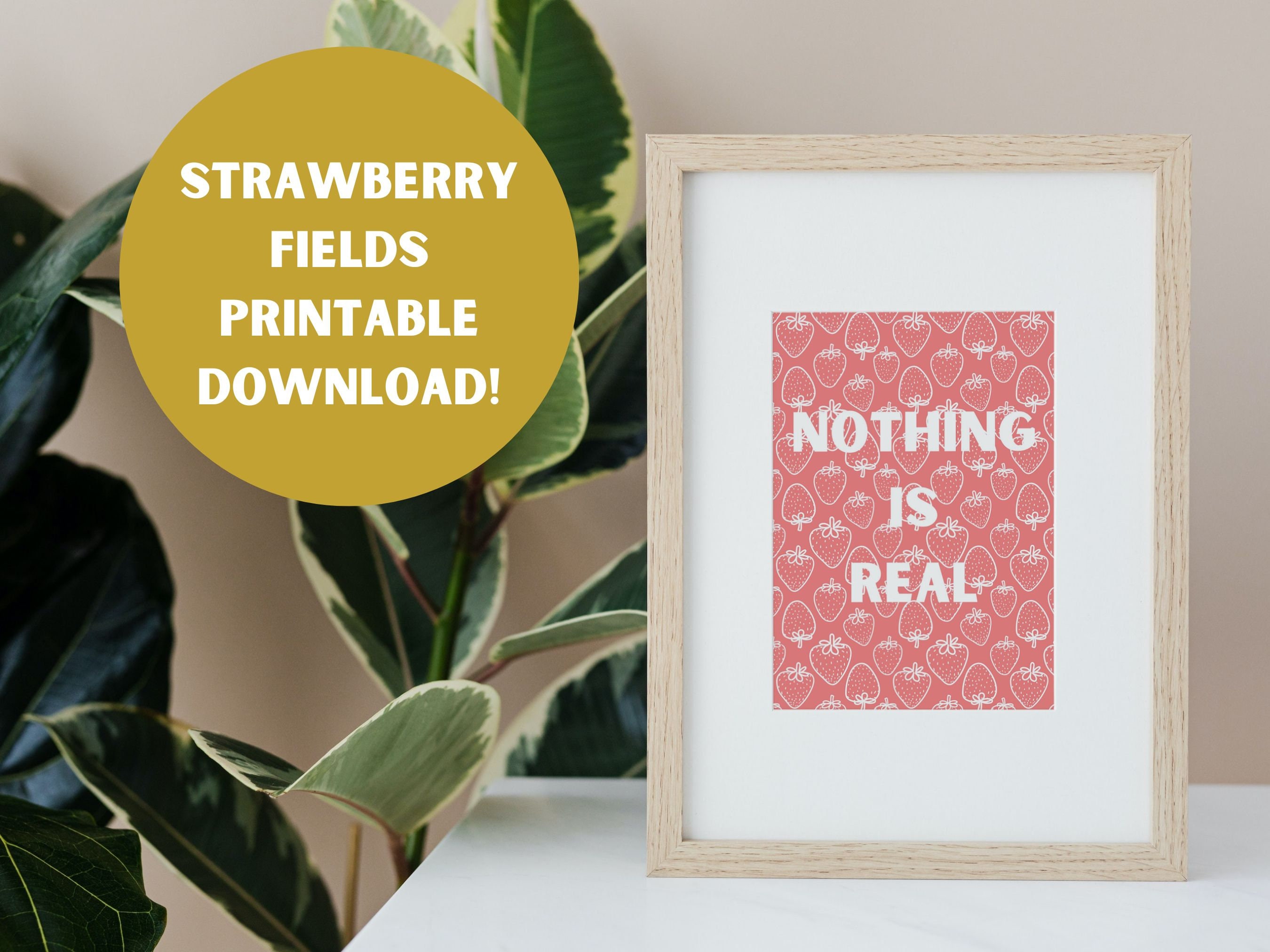The Beatles Strawberry Fields Art Print, Nothing is Real Printable Art, the Beatles Lyrics Print ...