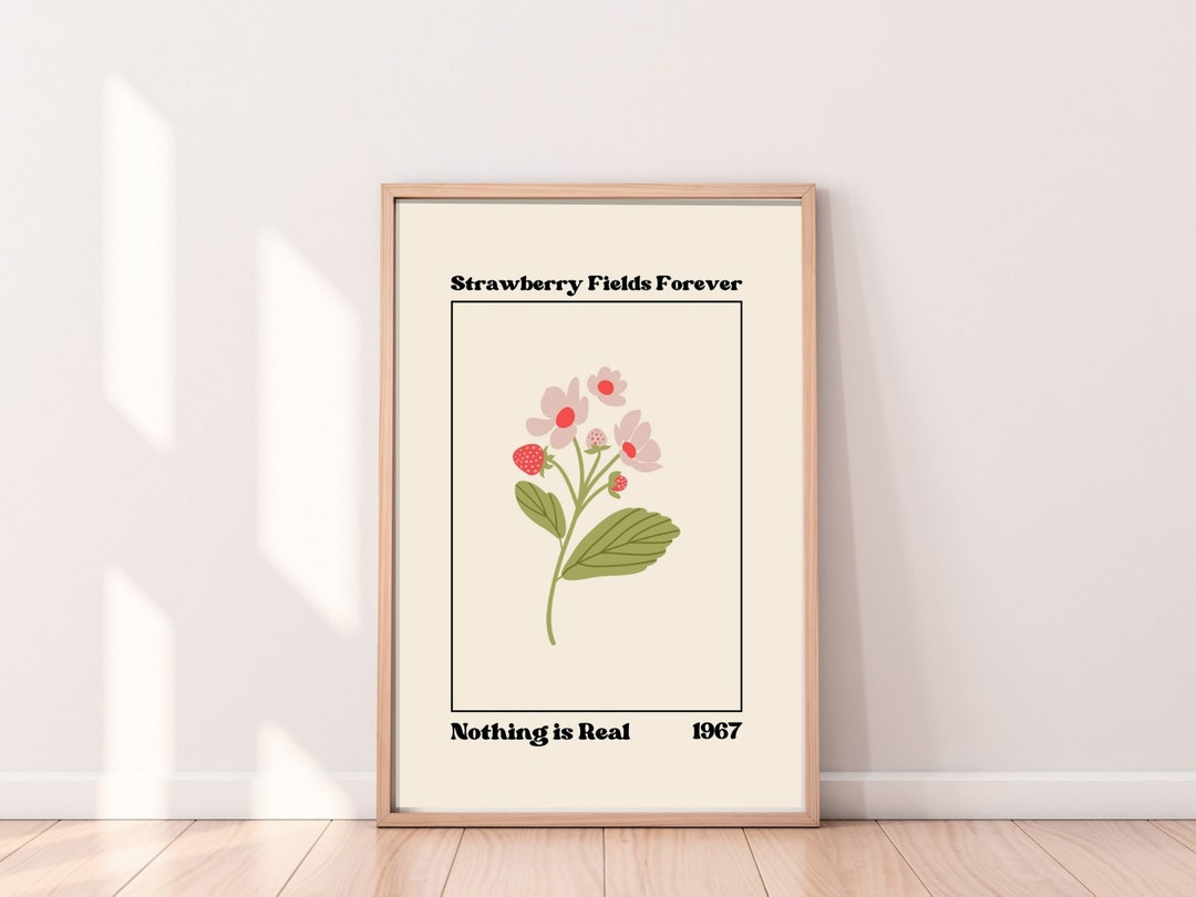 Strawberry Fields Forever Printable Wall Art, Nothing is Real Print ...