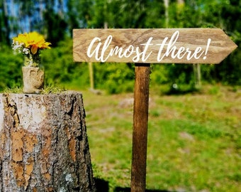 Almost There Sign | Etsy